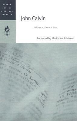 Selections from His Writings by John Calvin | Goodreads