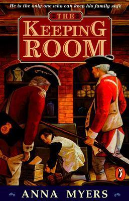 The Keeping Room (Novel) by Anna Myers | Goodreads