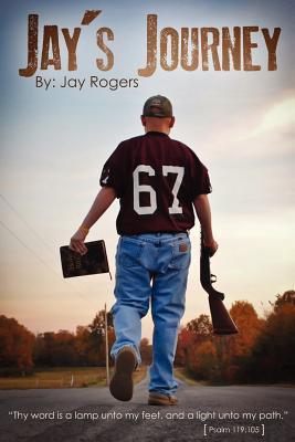 Jay's Journey by Jay Rogers | Goodreads