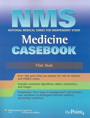 NMS Medicine Casebook by Tilak Shah | Goodreads