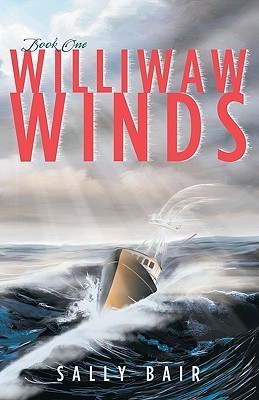Williwaw Winds by Sally Bair | Goodreads