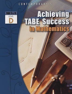 Achieving TABE Success In Mathematics, Level D Workbook by McGraw-Hill ...