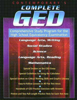 Contemporary's Complete Ged: Comprehensive Study Program for the High School Equivalency ...