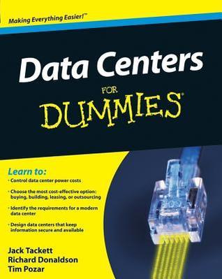 Data Centers for Dummies by Richard Donaldson | Goodreads