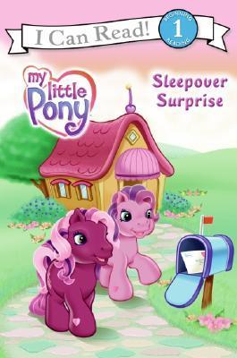 My Little Pony: Sleepover Surprise by Ruth Benjamin | Goodreads
