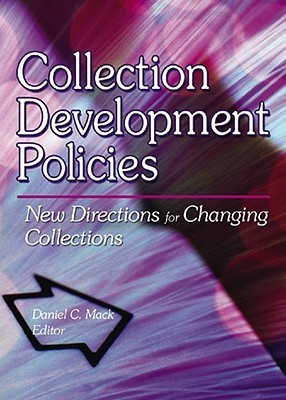 Collection Development Policies: New Directions for Changing ...