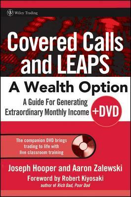 Covered Calls and Leaps--a Wealth Option: A Guide for Generating ...