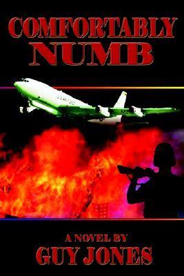 Comfortably Numb by Guy Jones | Goodreads