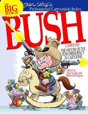 The Big Book of Bush Cartoons! by Brian Fairrington | Goodreads