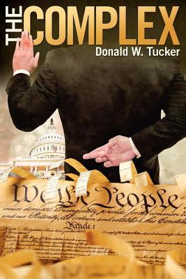 The Complex by Donald W. Tucker | Goodreads