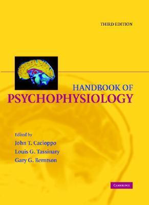 Handbook of Psychophysiology by John T. Cacioppo | Goodreads