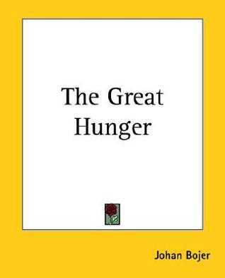 The Great Hunger by Johan Bojer | Goodreads