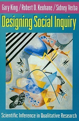 Designing Social Inquiry: Scientific Inference in Qualitative Research ...