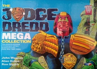 The Judge Dredd Mega Collection by John Wagner | Goodreads