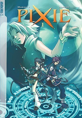 Pixie Volume 1 by Aurore | Goodreads