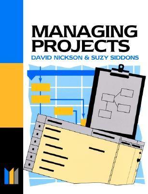 Managing Projects Made Simple (Made Simple Books) by David Nickson ...