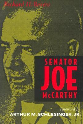 Senator Joe McCarthy by Richard H. Rovere | Goodreads