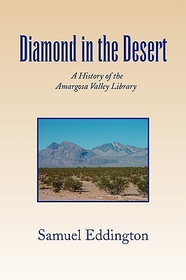 Diamond in the Desert: A History of the Amargosa Valley Library by ...