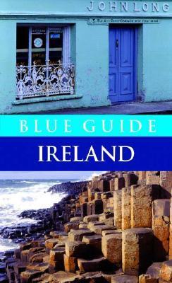 Blue Guide Ireland (Ninth Edition) (Blue Guides) by Brian Lalor | Goodreads