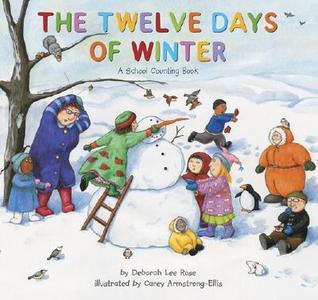 The Twelve Days of Winter by Deborah Lee Rose | Goodreads