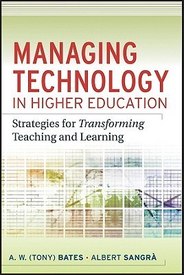 Managing Technology in Higher Education: Strategies for Transforming ...