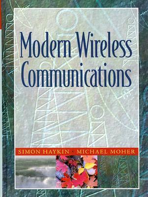 Modern Wireless Communications by Simon Haykin | Goodreads