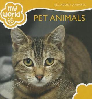 Pet Animals by Brimax Books | Goodreads