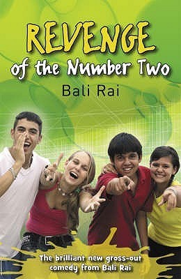 Revenge of the Number Two by Bali Rai | Goodreads