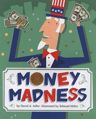 Money Madness by David A. Adler | Goodreads