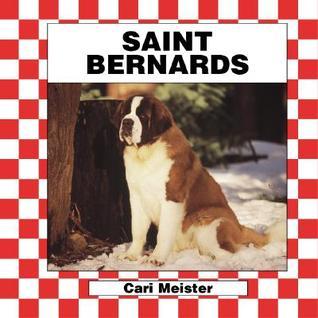 Saint Bernards (Dogs) by Cari Meister | Goodreads