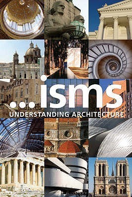 ...isms: Understanding Architecture by Jeremy Melvin | Goodreads