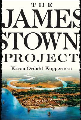 The Jamestown Project by Karen Ordahl Kupperman | Goodreads