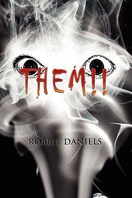 Them!! by Robbie Daniels | Goodreads