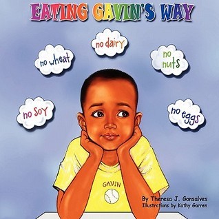 Eating Gavin's Way by Theresa J. Gonsalves | Goodreads