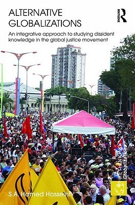 Alternative Globalizations: An Integrative Approach to Studying ...