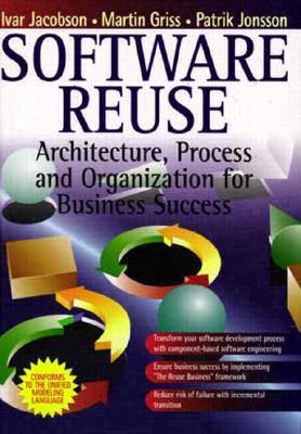 Software Reuse: Architecture Process and Organization for Business ...