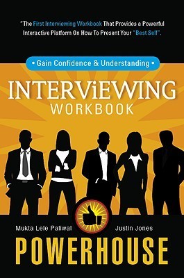 POWERHOUSE Interviewing Workbook by Mukta Paliwal | Goodreads