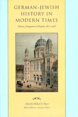 German-Jewish History in Modern Times, volume 3: Integration in ...