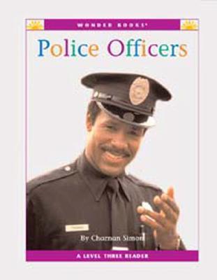Police Officers (Wonder Books Level 3-Careers) by Charnan Simon | Goodreads