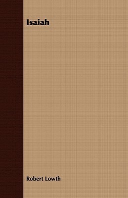 Isaiah by Robert Lowth | Goodreads