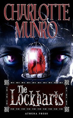 The Lockharts by Charlotte Munro | Goodreads