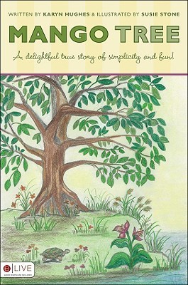 Mango Tree: A Delightful True Story of Simplicity and Fun! ELive Audio ...