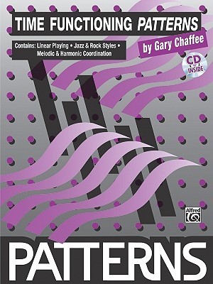 Time Functioning Patterns: Book & Online Audio by Gary Chaffee | Goodreads
