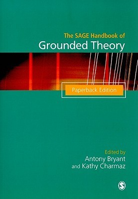 The SAGE Handbook of Grounded Theory by Kathy C. Charmaz | Goodreads