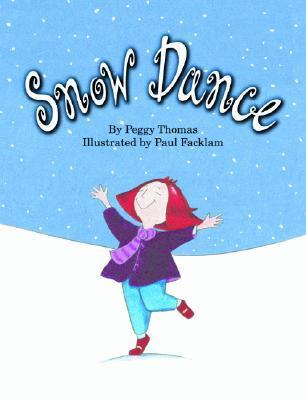 Snow Dance by Peggy Thomas | Goodreads