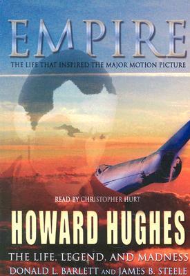 Empire: Howard Hughes by Donald L. Barlett | Goodreads