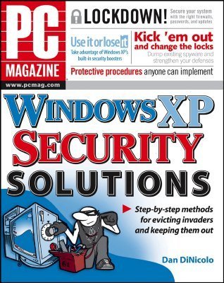 PC Magazine Windows XP Security Solutions by Dan DiNicolo | Goodreads