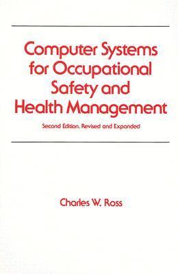 Computer Systems for Occupational Safety and Health Management: Second ...