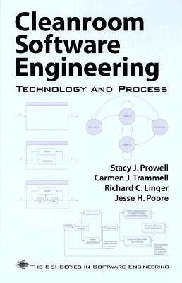 Cleanroom Software Engineering: Technology and Process by Stacy J ...