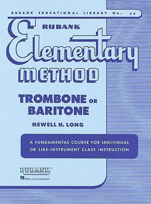 Rubank Elementary Method – Trombone or Baritone | Comprehensive ...